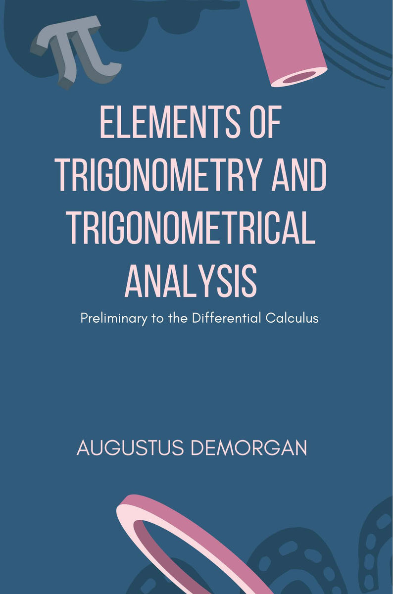 Elements of Trigonometry and Trigonometrical Analysis – MJP PUBLISHERS