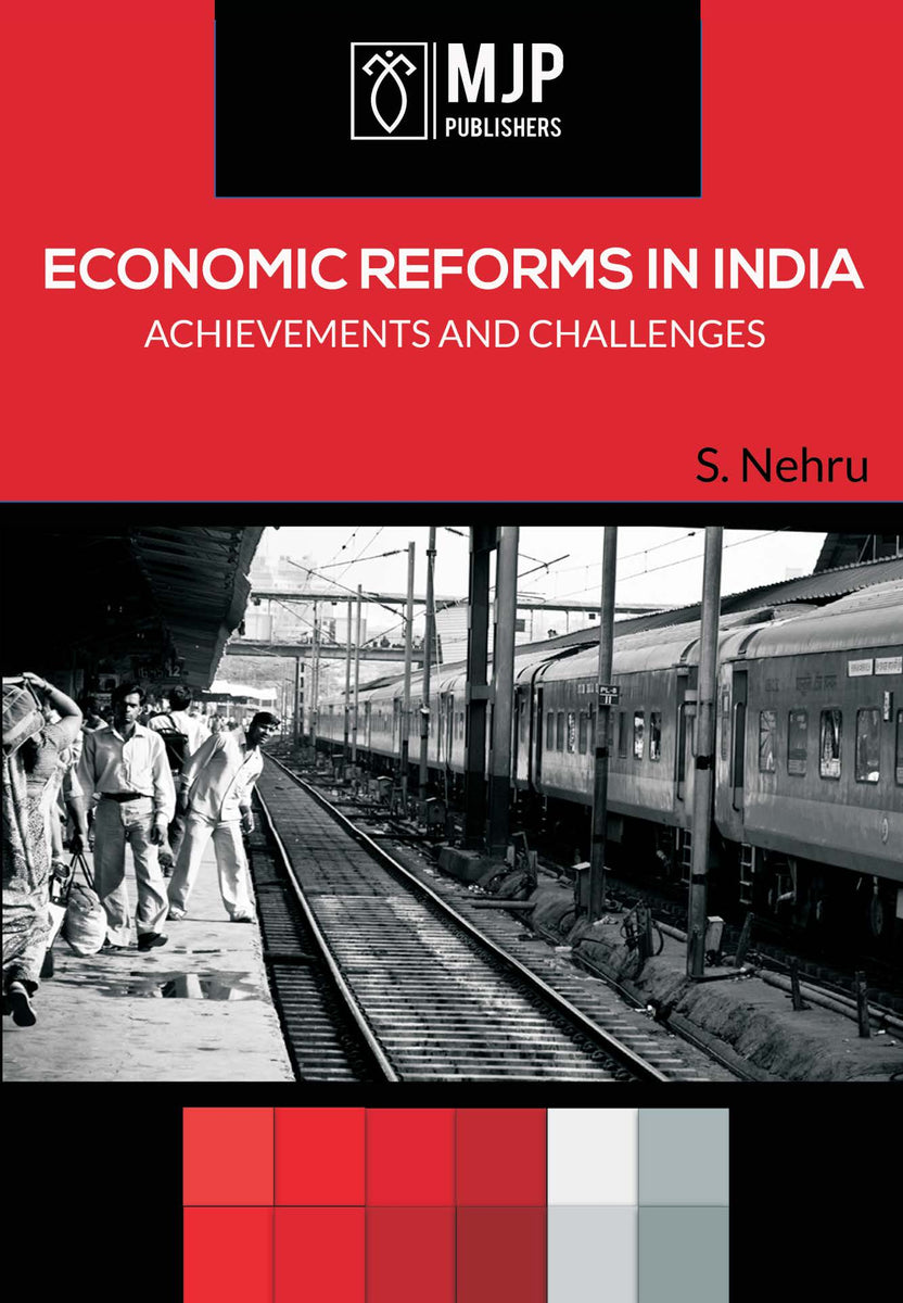 ECONOMIC REFORMS IN INDIA ACHIEVEMENTS AND CHALLENGES – MJP PUBLISHERS